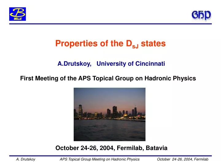 PPT - A.Drutskoy, University of Cincinnati PowerPoint Presentation ...