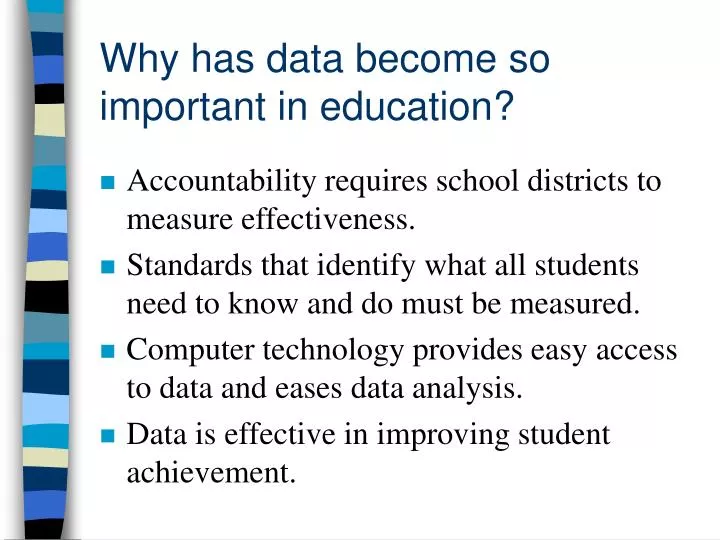 PPT - Why has data become so important in education? PowerPoint ...