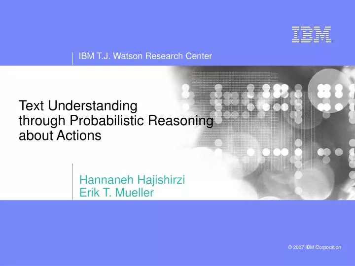 PPT - Text Understanding through Probabilistic Reasoning about Actions ...