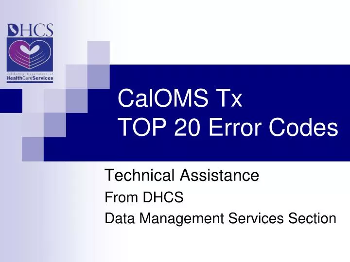 PPT - CalOMS Tx TOP 20 Error Codes PowerPoint Presentation, free ...