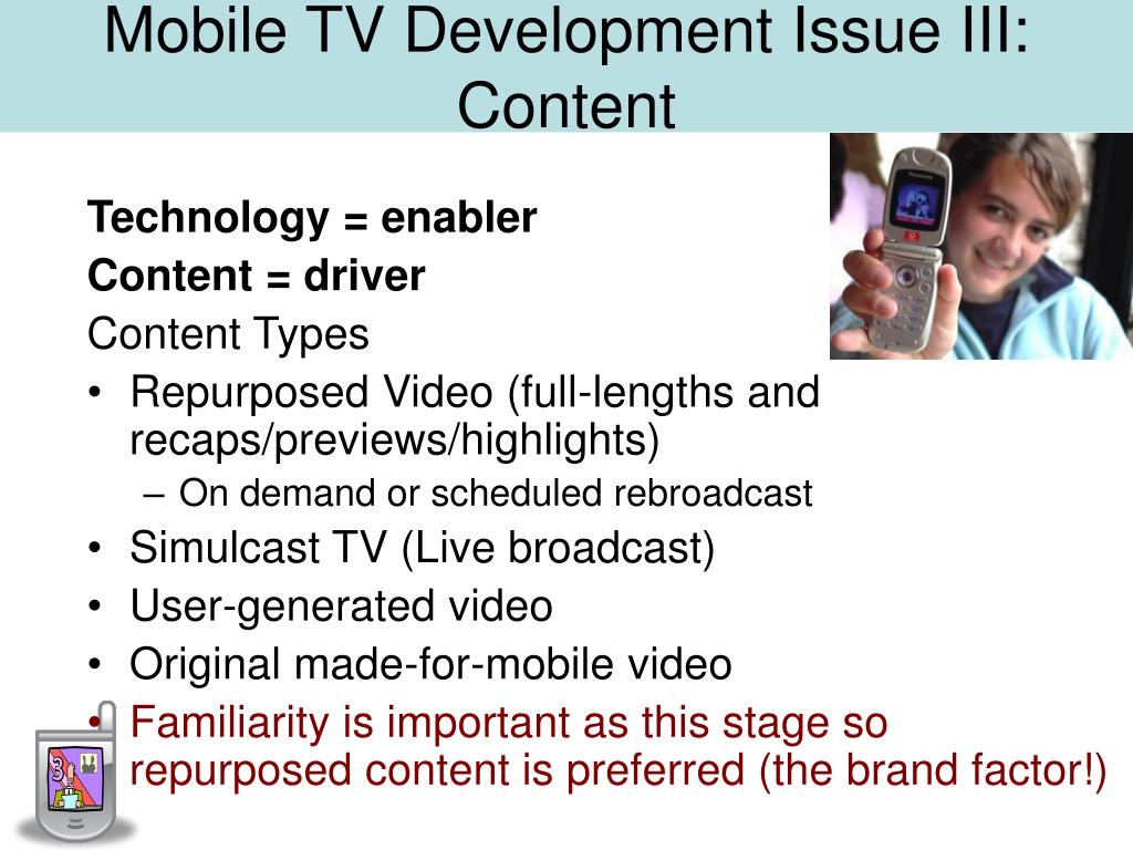 PPT - Mobile Television: The Emergence of a Personal-Mass Media ...