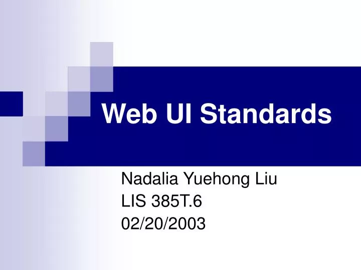 PPT - Web UI Standards PowerPoint Presentation, free download - ID:3213292