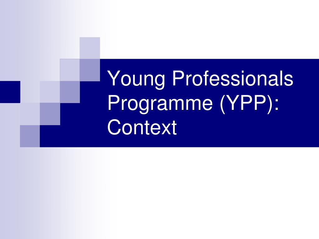 PPT - United Nations Secretariat Young Professionals Programme (YPP ...
