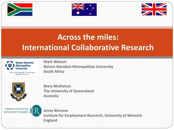 PPT - Across the miles: International Collaborative Research PowerPoint ...