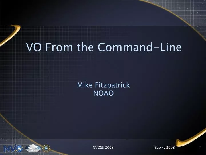 PPT - VO From the Command-Line PowerPoint Presentation, free download ...