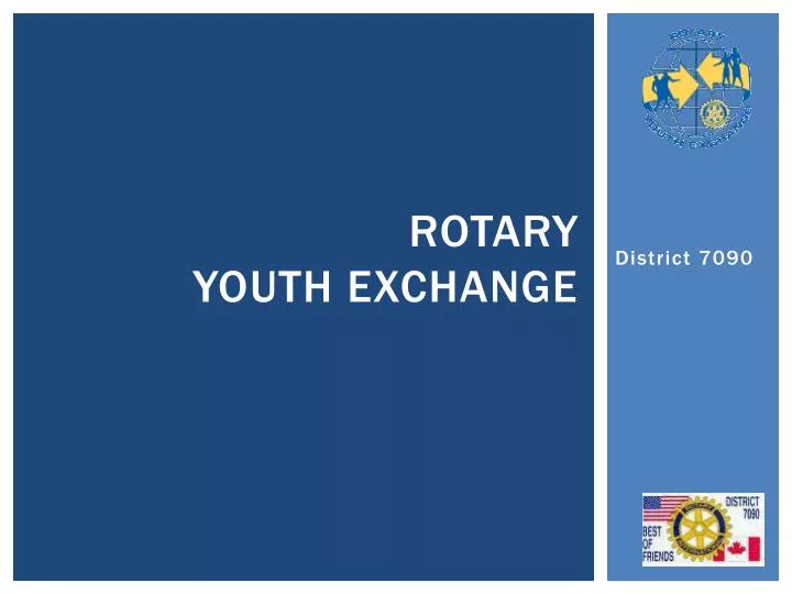 PPT - Rotary Youth Exchange PowerPoint Presentation, free download - ID ...