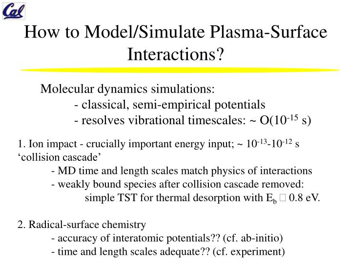 PPT - Molecular Dynamics Simulations of Plasma-Surface Interactions and ...