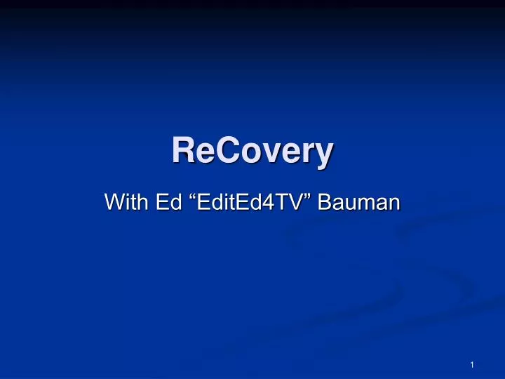PPT - ReCovery PowerPoint Presentation, free download - ID:3216116