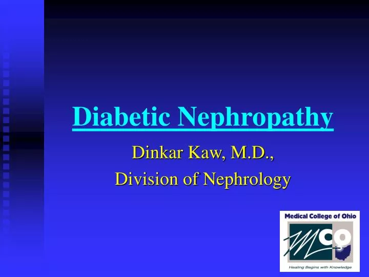 PPT - Diabetic Nephropathy PowerPoint Presentation, free download - ID ...