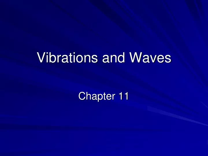 PPT - Vibrations and Waves PowerPoint Presentation, free download - ID ...