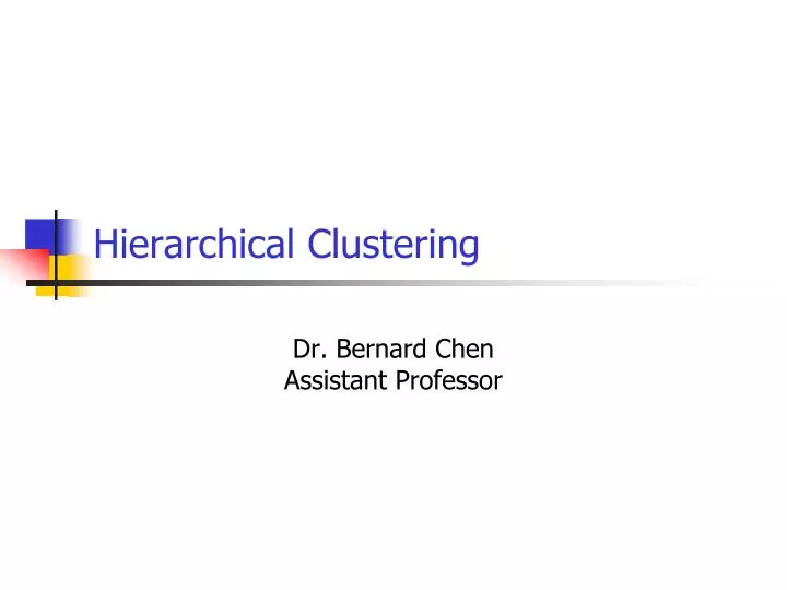 PPT - Hierarchical Clustering PowerPoint Presentation, free download ...