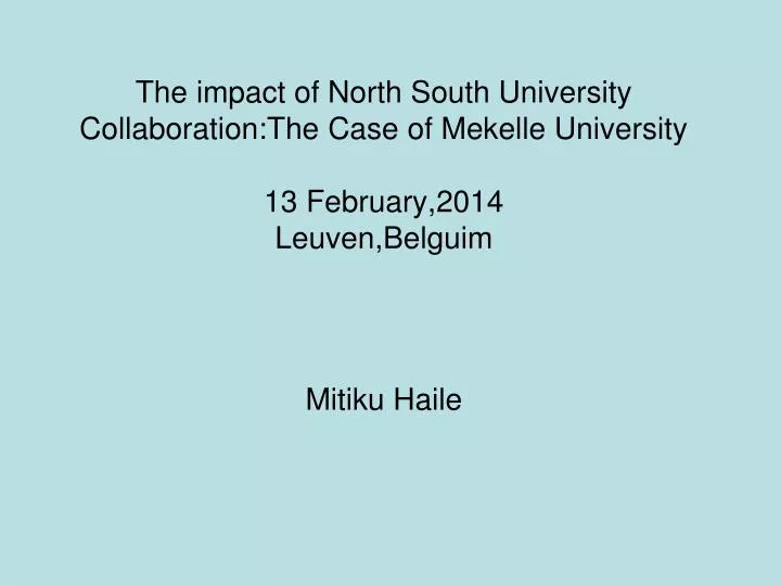 PPT - Mitiku Haile PowerPoint Presentation, free download - ID:3218370