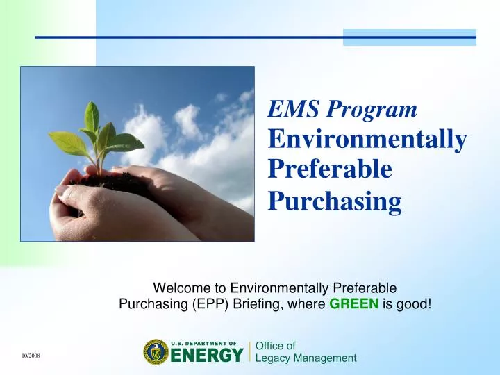 PPT - EMS Program Environmentally Preferable Purchasing PowerPoint ...