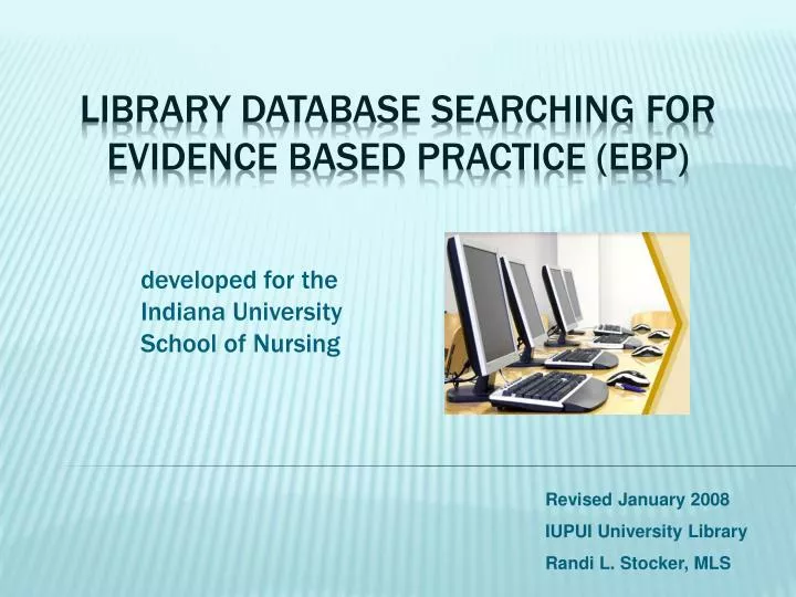 PPT - Library Database searching for Evidence Based Practice (EBP ...