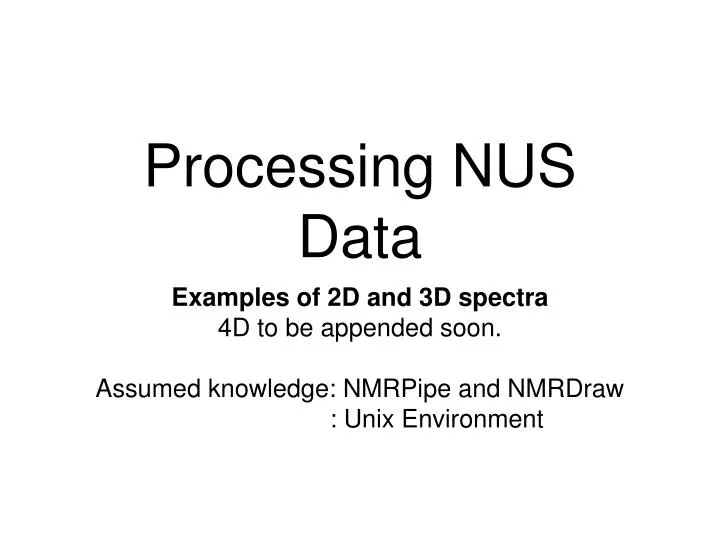 PPT - Processing NUS Data PowerPoint Presentation, free download - ID ...