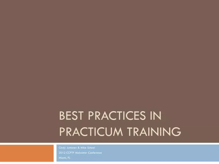 PPT - Best Practices in Practicum Training PowerPoint Presentation, free download - ID:3218892