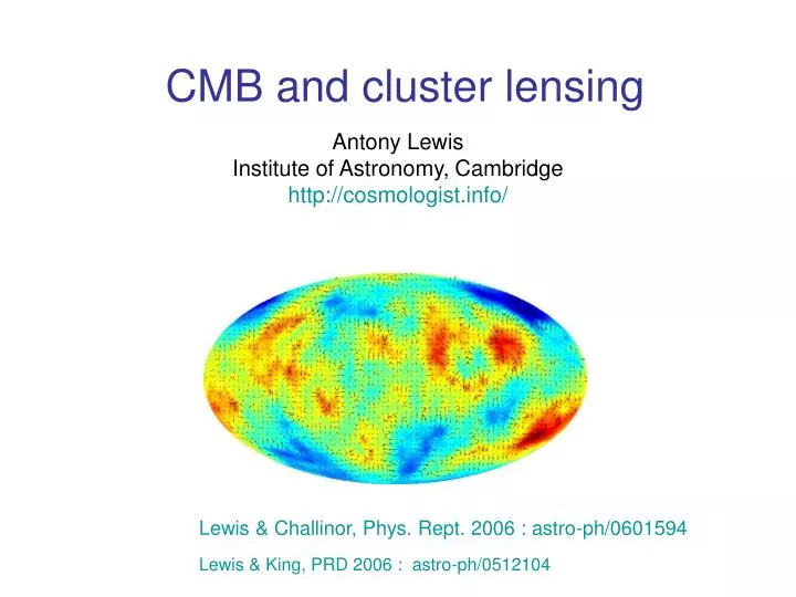 PPT - CMB and cluster lensing PowerPoint Presentation, free download ...