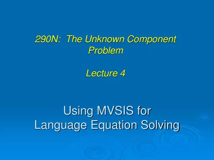 PPT Using MVSIS For Language Equation Solving PowerPoint Presentation PPT Using MVSIS For Language Equation Solving PowerPoint Presentation