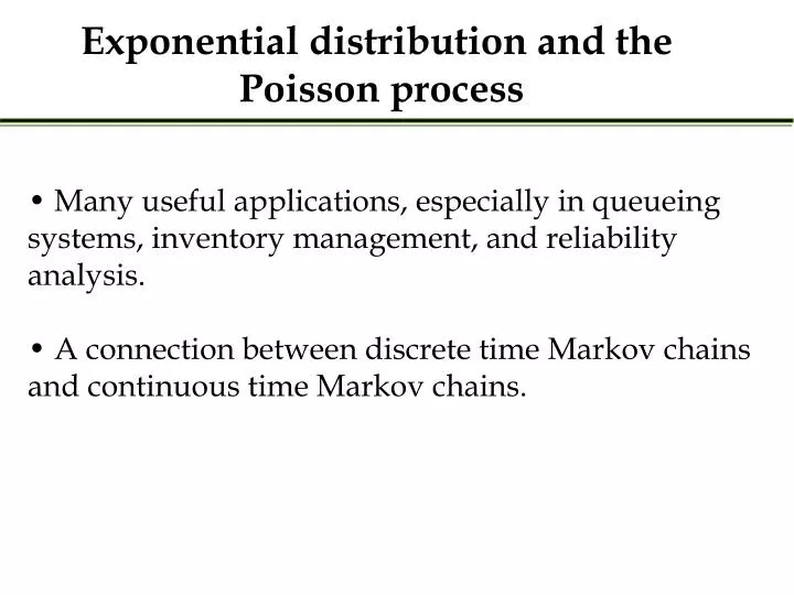 PPT - Exponential distribution and the Poisson process PowerPoint ...