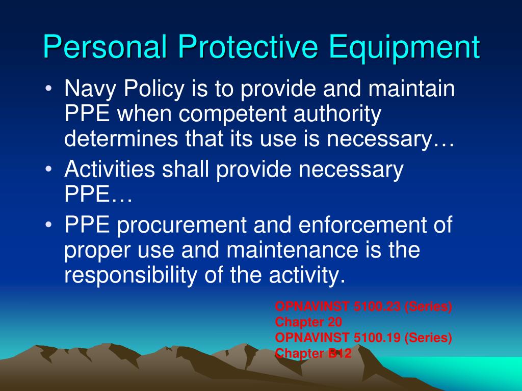 PPT - OPNAVINST 5100.23 (Series) OPNAVINST 5100.19 (Series) 29 CFR 1910 ...