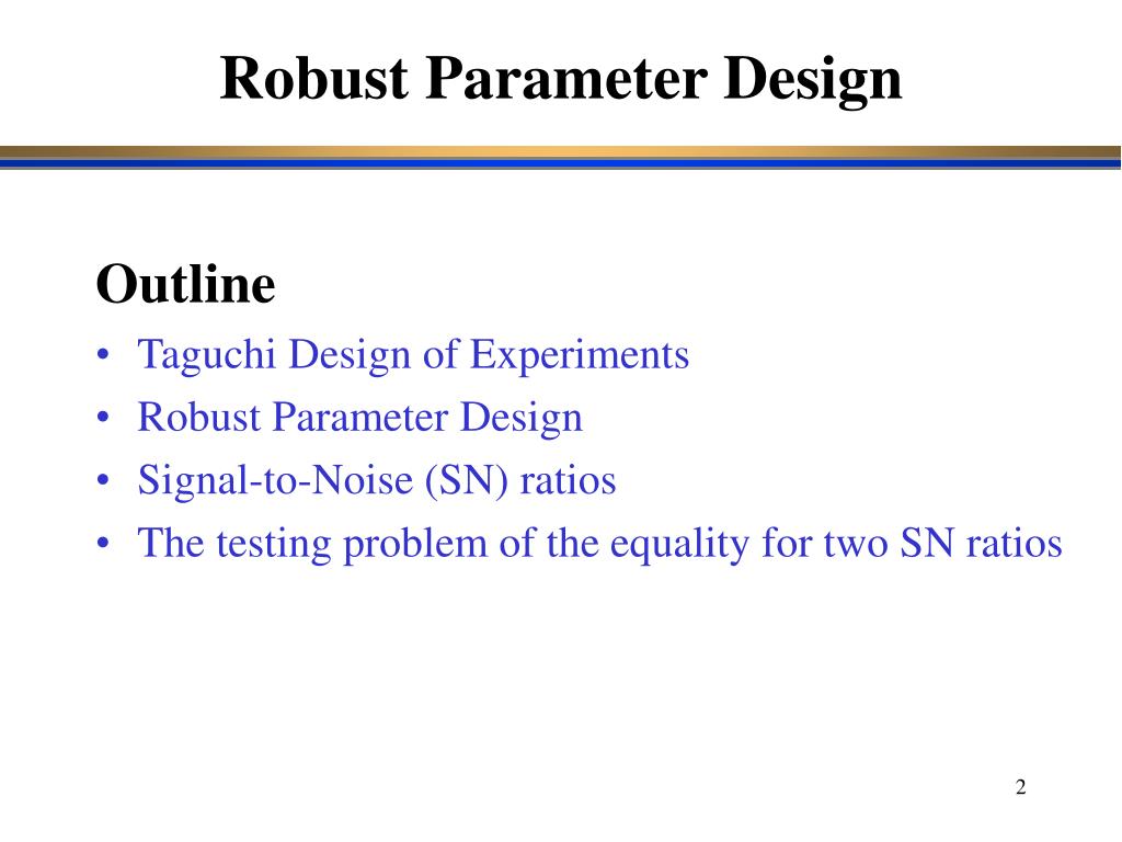 Ppt An Approach To The Sn Ratios Based On The Proportional Models And