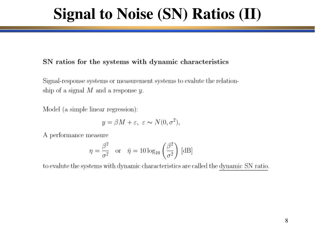 Ppt An Approach To The Sn Ratios Based On The Proportional Models And