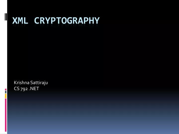 PPT - XML Cryptography PowerPoint Presentation, free download - ID:3221904