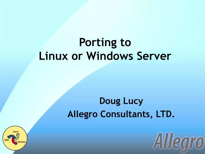 PPT - Porting to Linux or Windows Server PowerPoint Presentation, free ...