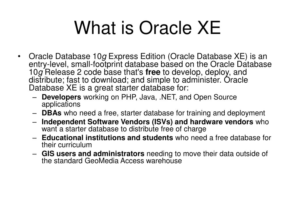 Ppt Creating A Geomedia Enabled Oracle Database Using The Free Oracle Xe Database Powerpoint