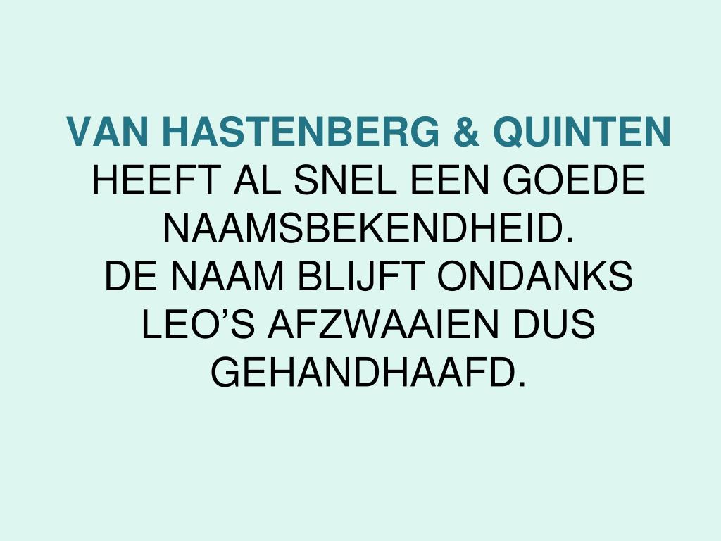 PPT - HISTORIE FINANCIEEL ADVIESBURO VAN HASTENBERG & QUINTEN 1984-2009 ...