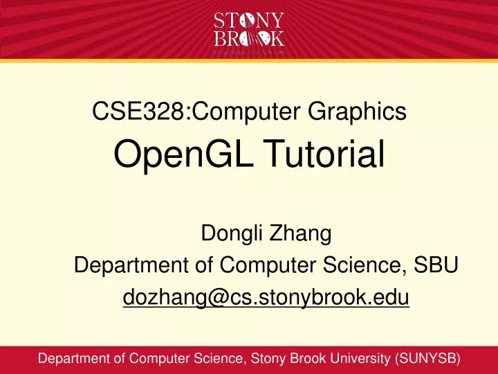 PPT - CSE328:Computer Graphics OpenGL Tutorial PowerPoint Presentation ...