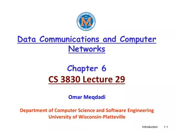 Ppt Data Communications And Computer Networks Chapter 6 Cs 3830 Lecture 29 Powerpoint