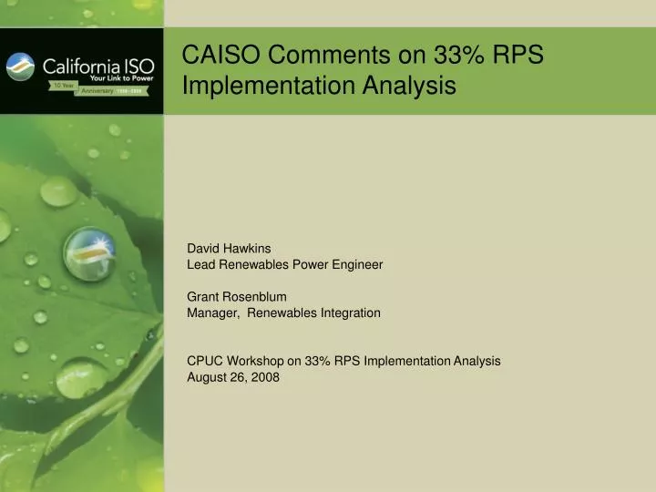 PPT - CAISO Comments on 33% RPS Implementation Analysis PowerPoint ...