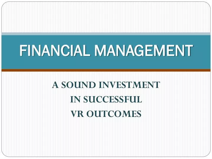 PPT - FINANCIAL MANAGEMENT PowerPoint Presentation, free download - ID ...