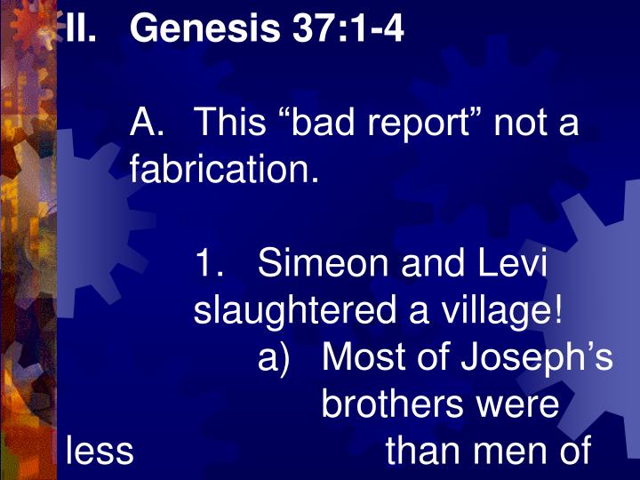 PPT - GENESIS Chapter 37 JOSEPH - THE YOUNG DREAMER I. Introduction A ...