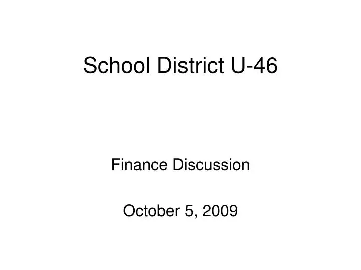 PPT - School District U-46 PowerPoint Presentation, free download - ID ...