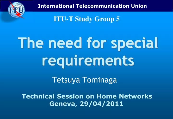 PPT - The need for special requirements PowerPoint Presentation, free ...