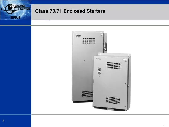 PPT - Class 70/71 Enclosed Starters PowerPoint Presentation, free ...