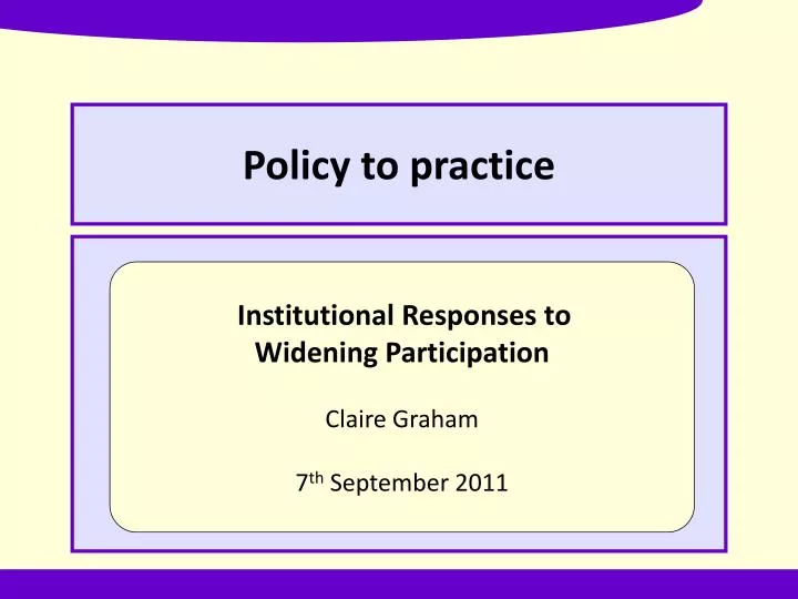 PPT - Policy to practice PowerPoint Presentation, free download - ID ...