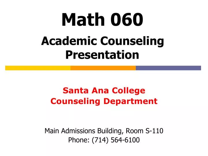 PPT - Math 060 Academic Counseling Presentation PowerPoint Presentation ...