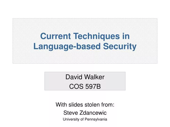 PPT - Current Techniques in Language-based Security PowerPoint ...