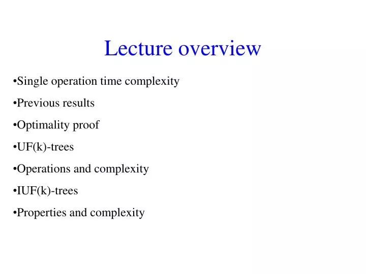 PPT - Lecture overview PowerPoint Presentation, free download - ID:3227154
