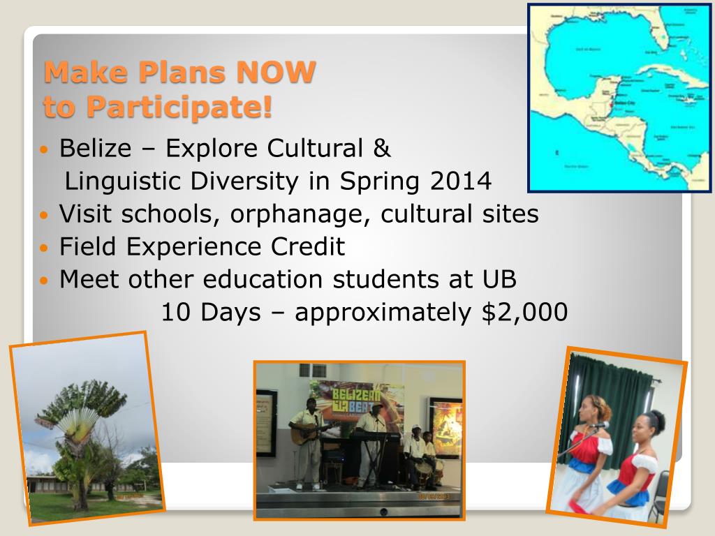 PPT - Belize 2014: Explore Cultural and Linguistic Diversity PowerPoint ...