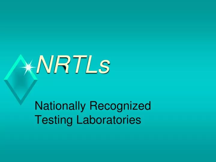 PPT - NRTLs PowerPoint Presentation, free download - ID:3227368