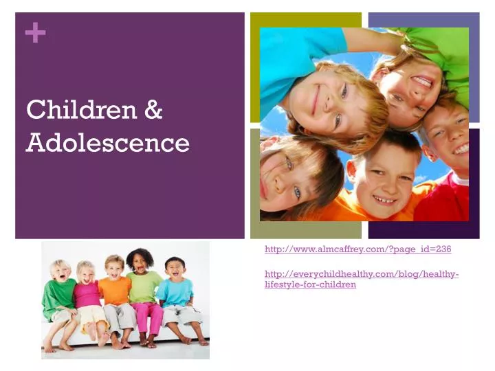 PPT - Children & Adolescence PowerPoint Presentation, free download ...