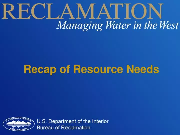 PPT - Recap of Resource Needs PowerPoint Presentation, free download ...