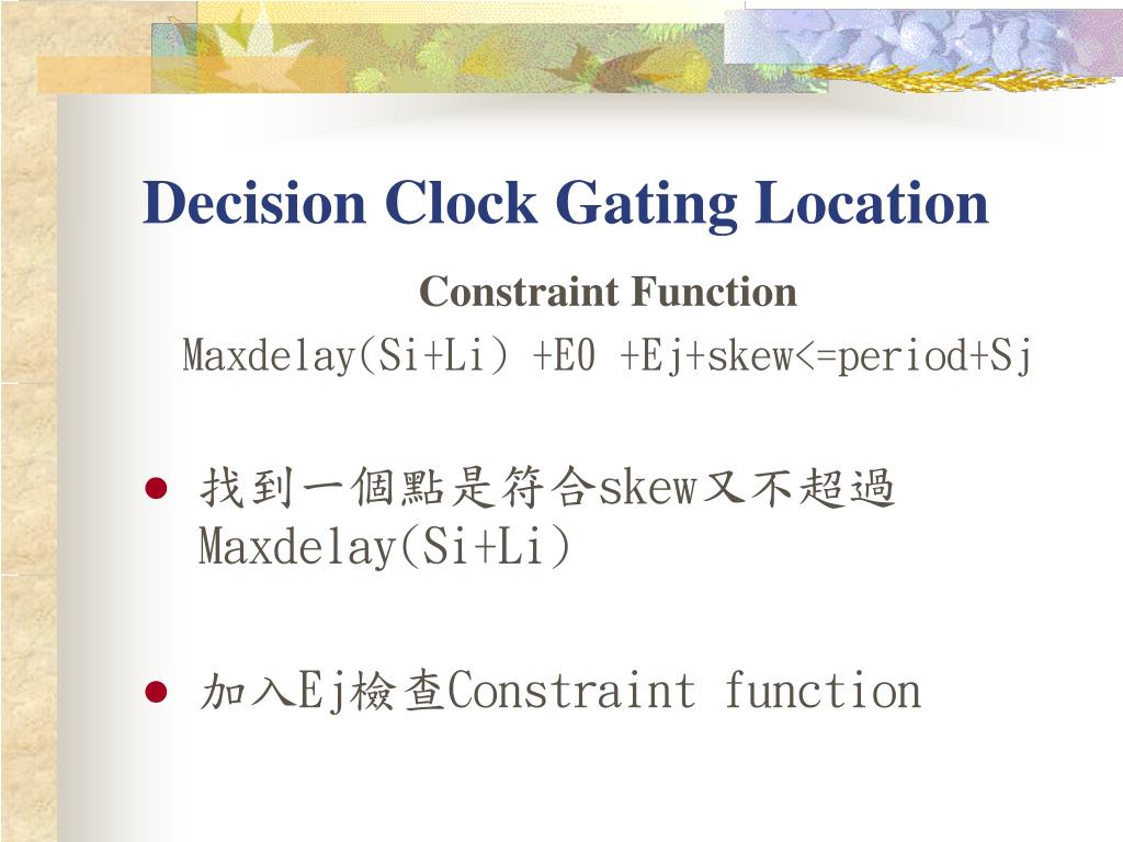 PPT - 專題製作成果 報告 Gated Clock Cloning for Timing Fixing PowerPoint ...