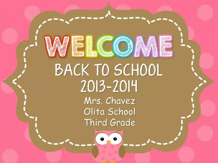 PPT - Mrs. Chavez Olita School Third Grade PowerPoint Presentation ...