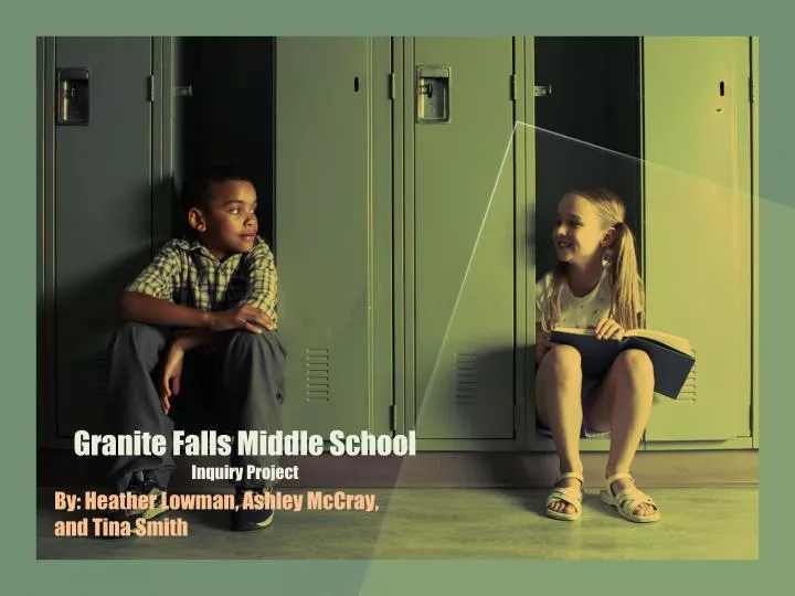 PPT - Granite Falls Middle School Inquiry Project PowerPoint ...