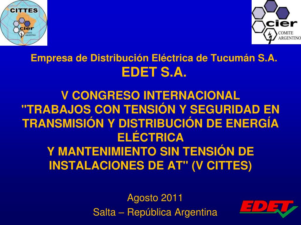 PPT - Empresa de Distribución Eléctrica de Tucumán S.A. EDET S.A ...